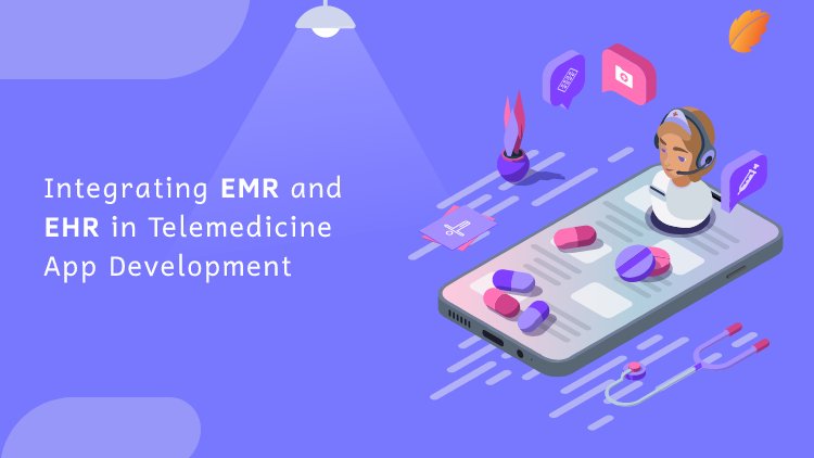 Integrating EMR and EHR in Telemedicine App Development —Consagous