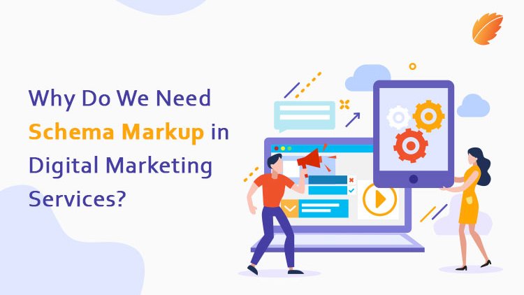 Why Do We Need Schema Markup in Digital Marketing Services? —Consagous