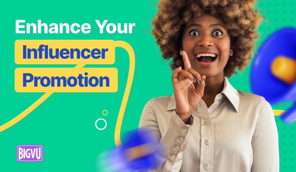 From Good to Great- Enhancing Your Influencer Promotion Techniques
