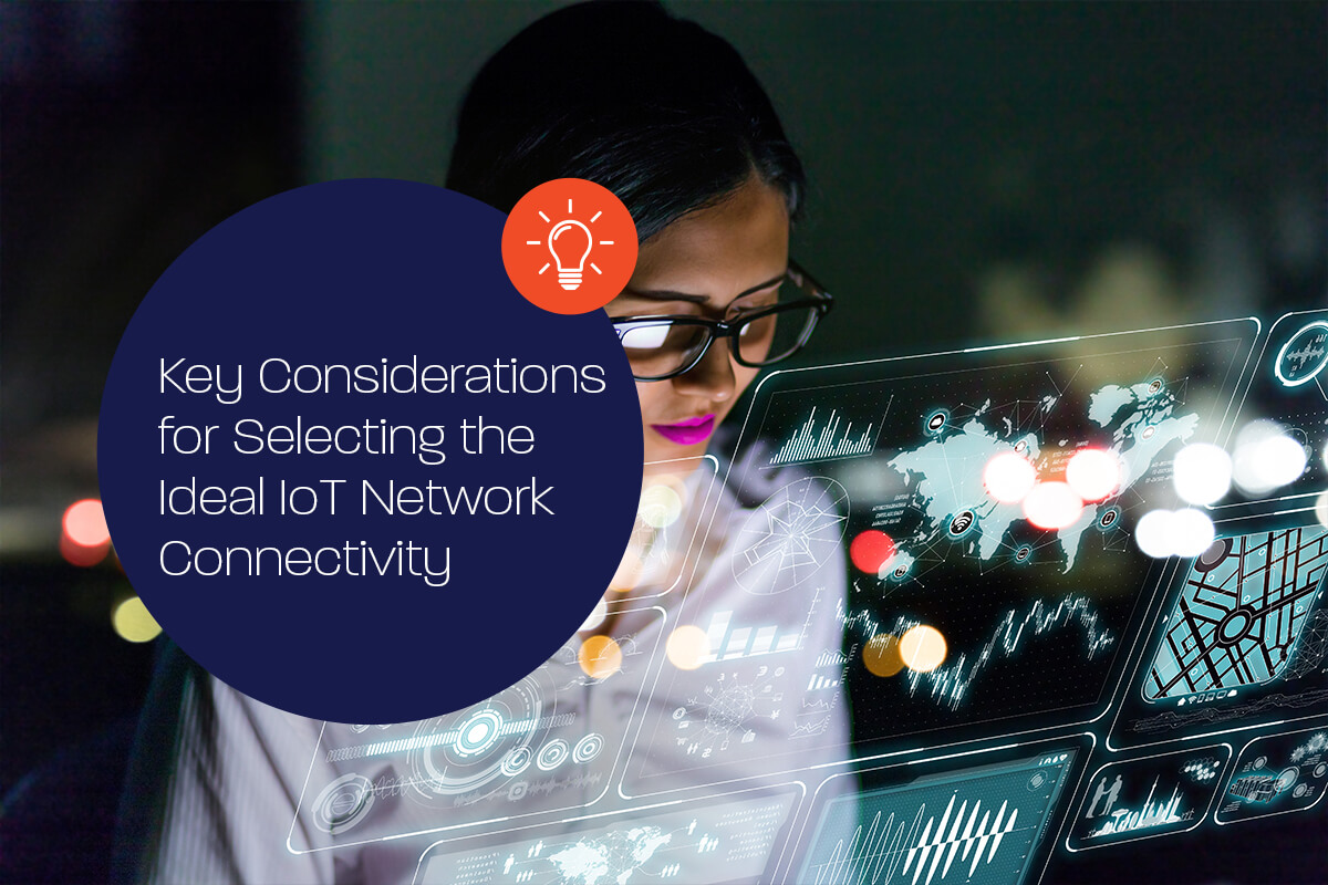 Iot Network Connectivity Essential Selection Criteria