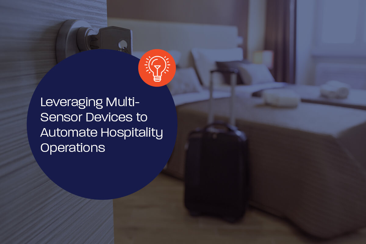 Automating Hospitality: Multi-Sensor Devices for Operational Efficiency