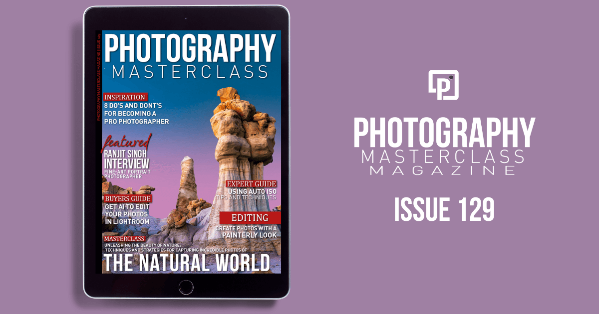 Issue 129 | Photography Masterclass Magazine
