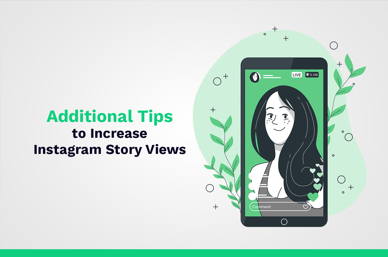 How to Increase Your Instagram Story Views: 5 Steps to Boost Engagement
