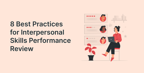 8 Best Interpersonal Skills Performance Review Examples