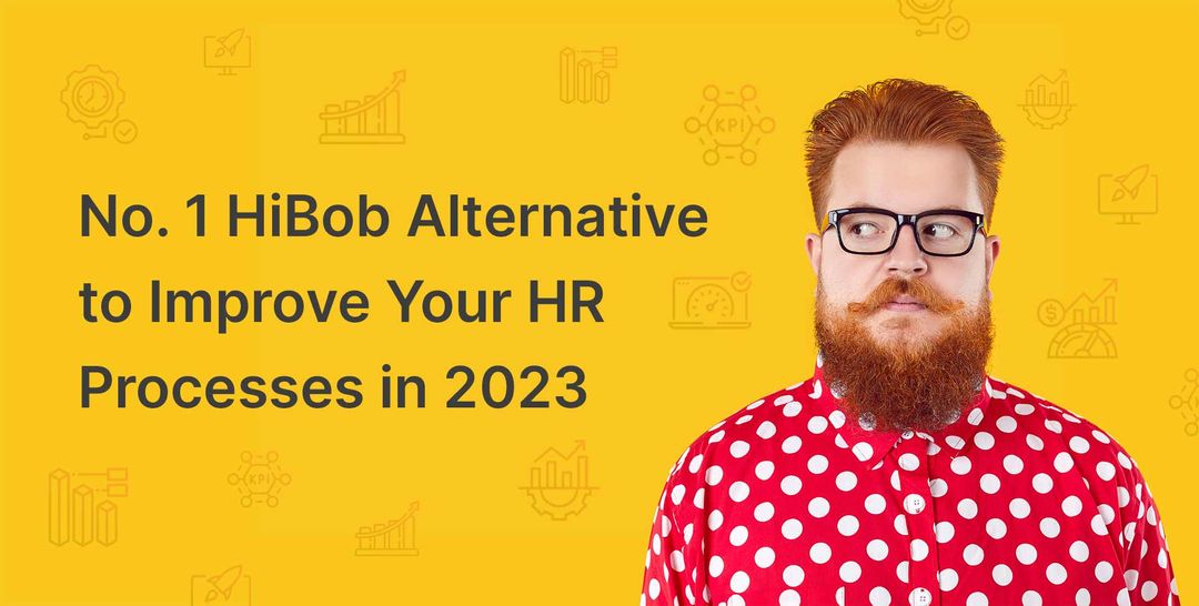 No. 1 HiBob Alternative to Improve Your HR Processes in 2023