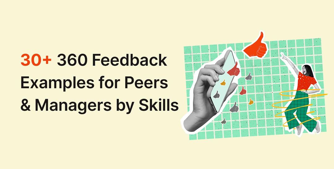 30+ 360 Feedback Examples for Peers & Managers by Skills