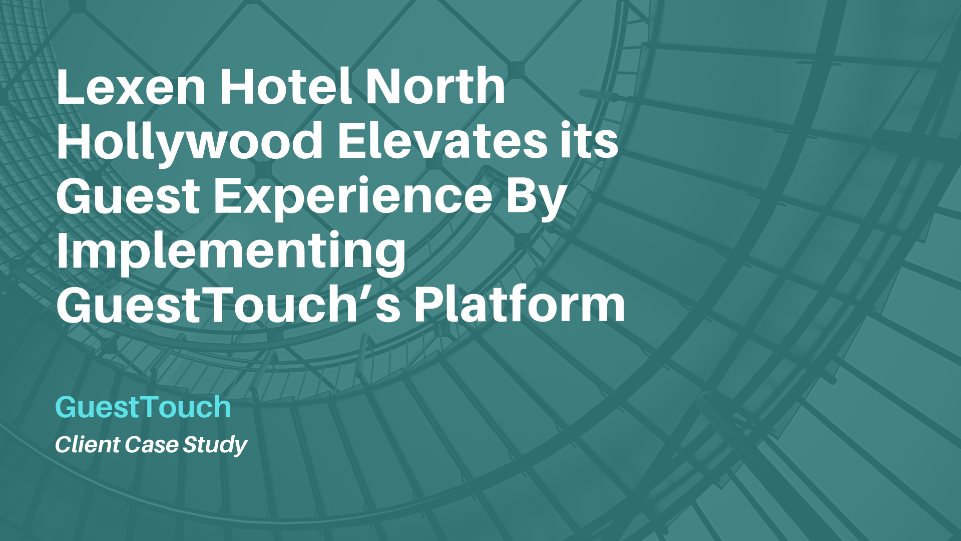 How Lexen Hotel-North Hollywood Elevates Its Guest Experience By ...