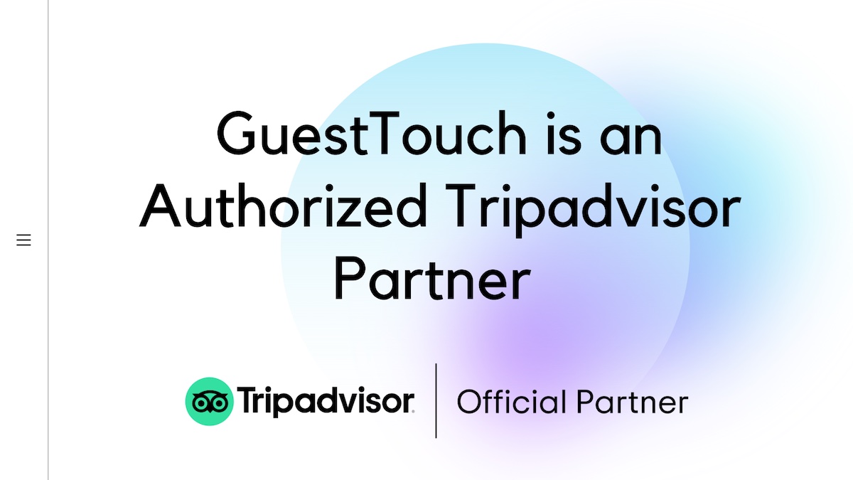 Tripadvisor and GuestTouch Team Up to Enhance Hotel Review Collection ...