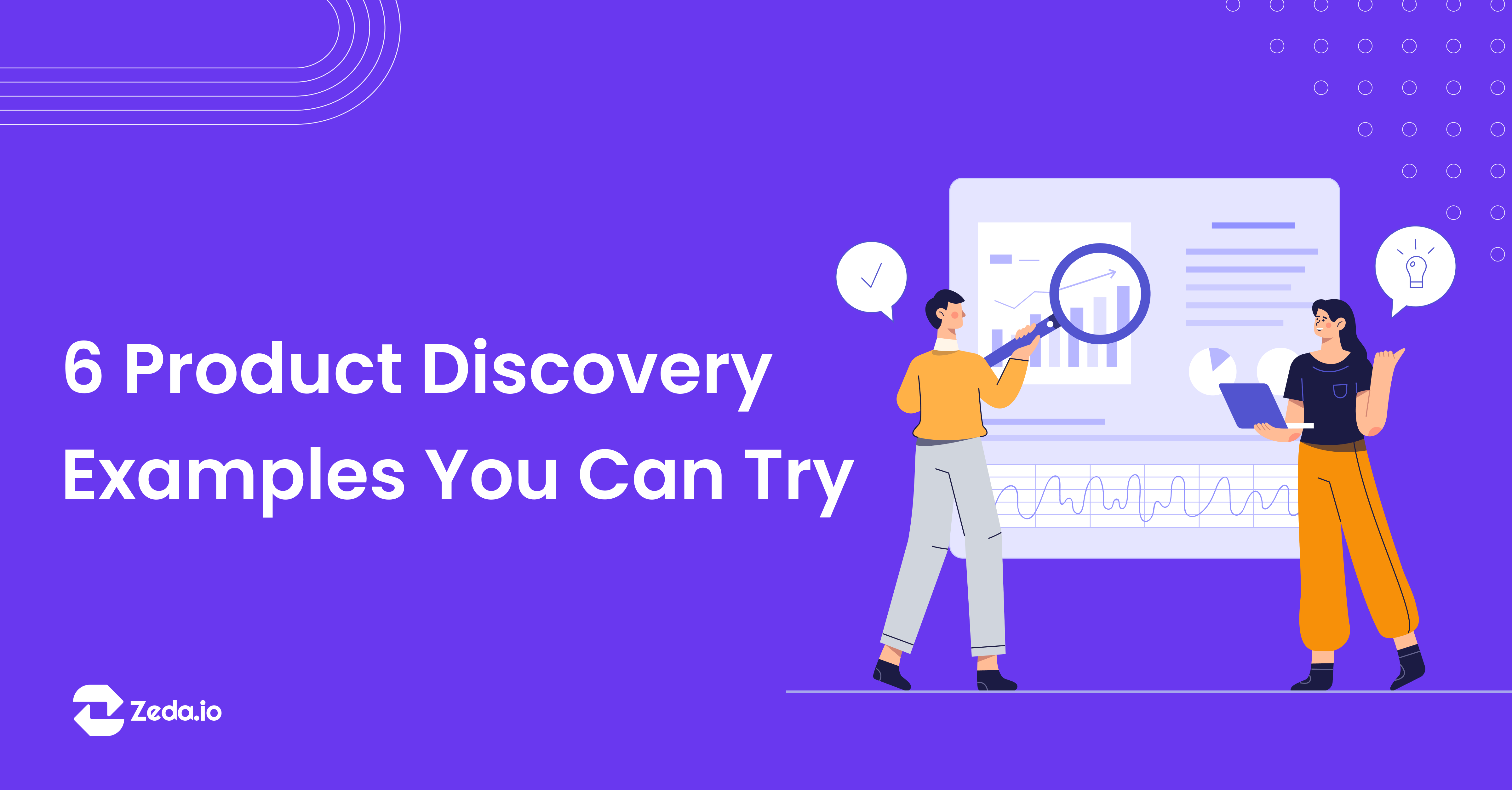 7 Product Discovery Examples You Can Try | Zeda.io