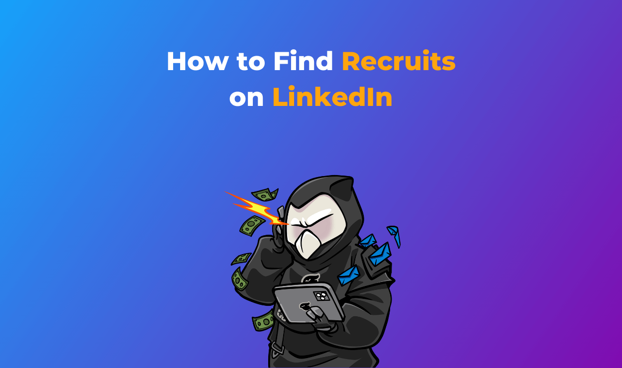 How to Find Recruits on LinkedIn