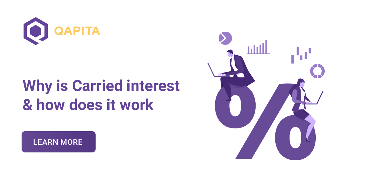 What is carried interest and how does it work?