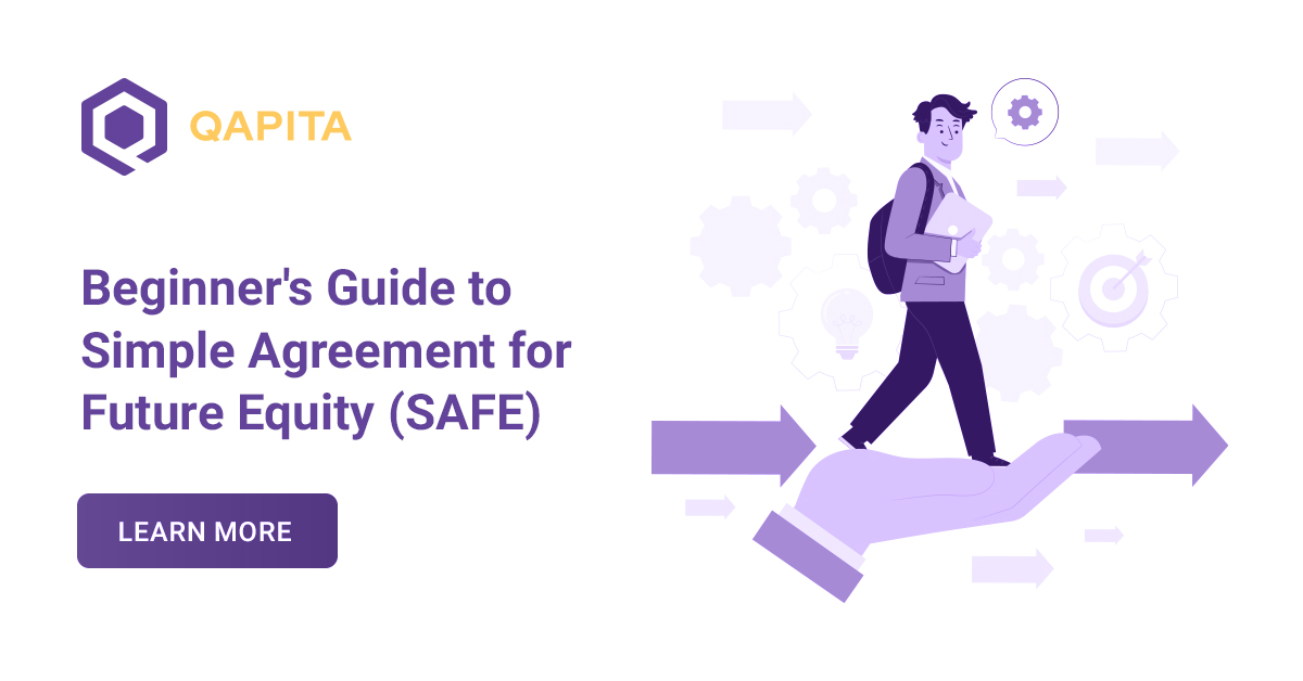 Beginner's Guide to Simple Agreement for Future Equity (SAFE)