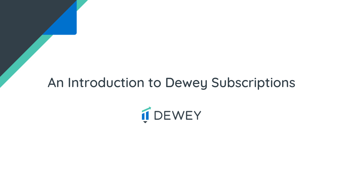 An Introduction to Dewey Subscriptions
