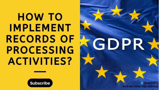 Practically Implement Records Of Processing Activities | Protecto