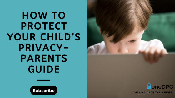 How To Protect Your Child's Privacy Online | Protecto
