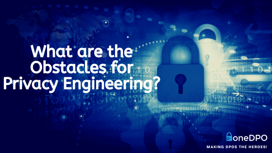 Obstacles For Privacy Engineering | Protecto