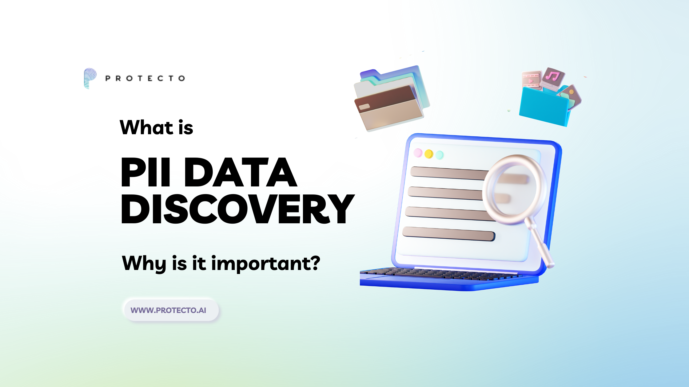 What Is PII Data Discovery & Why Is It Important | Protecto