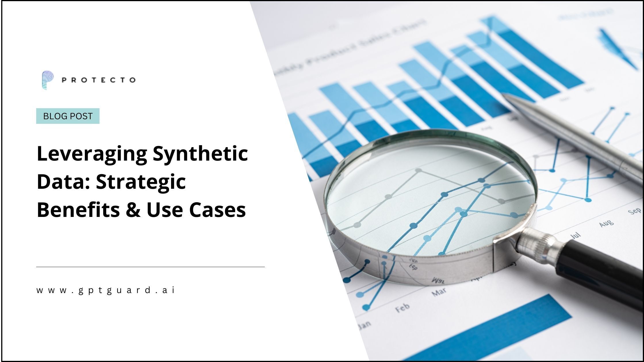 Synthetic Data: Benefits & Use Cases | Protecto