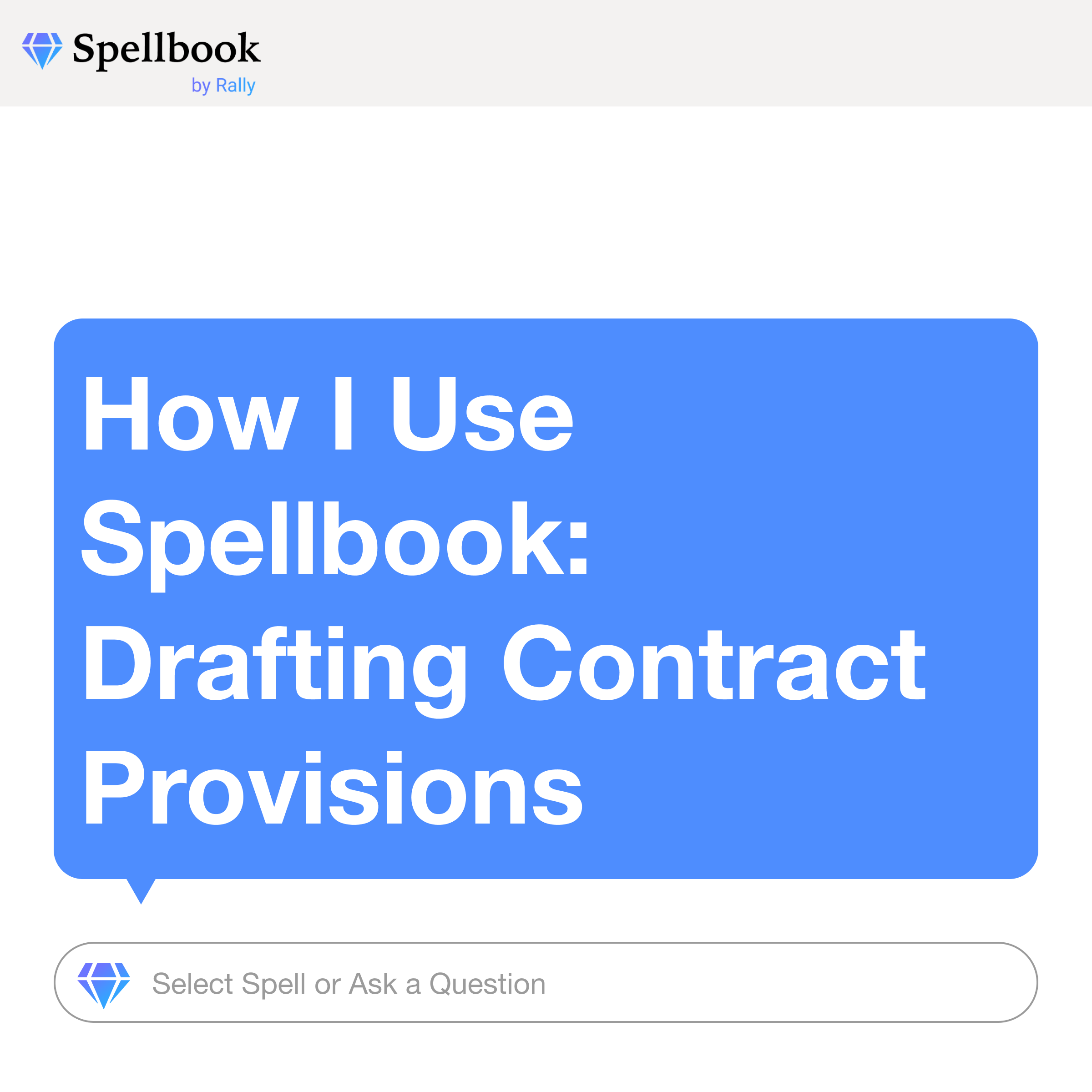 How I Use Spellbook: Drafting Contract Provisions - Spellbook - AI ...