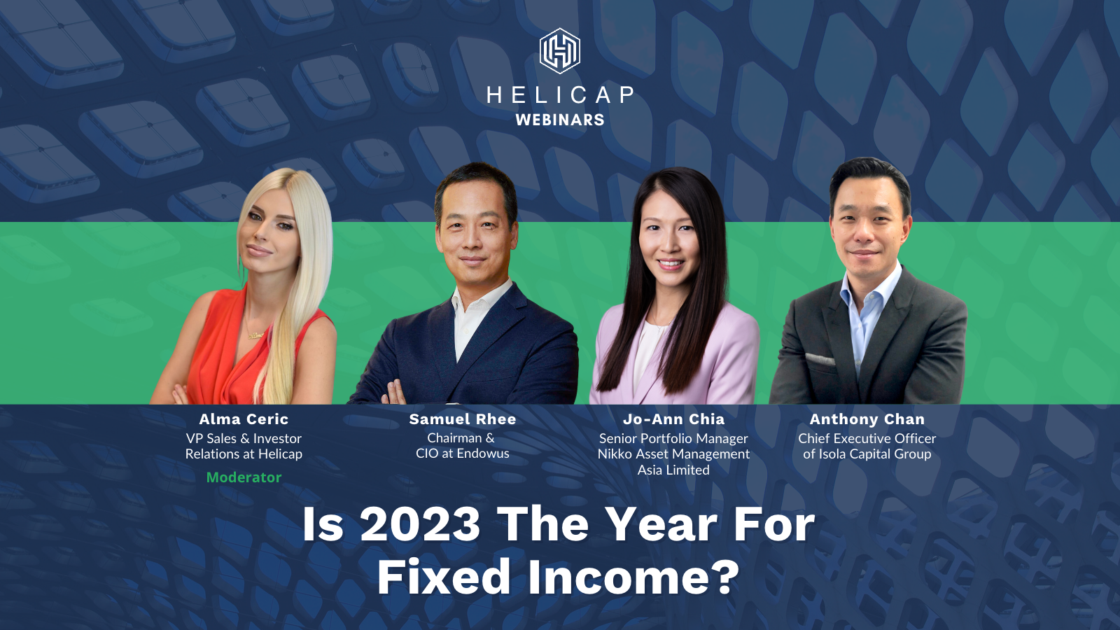 Helicap Webinar: Is 2023 The Year For Fixed Income?