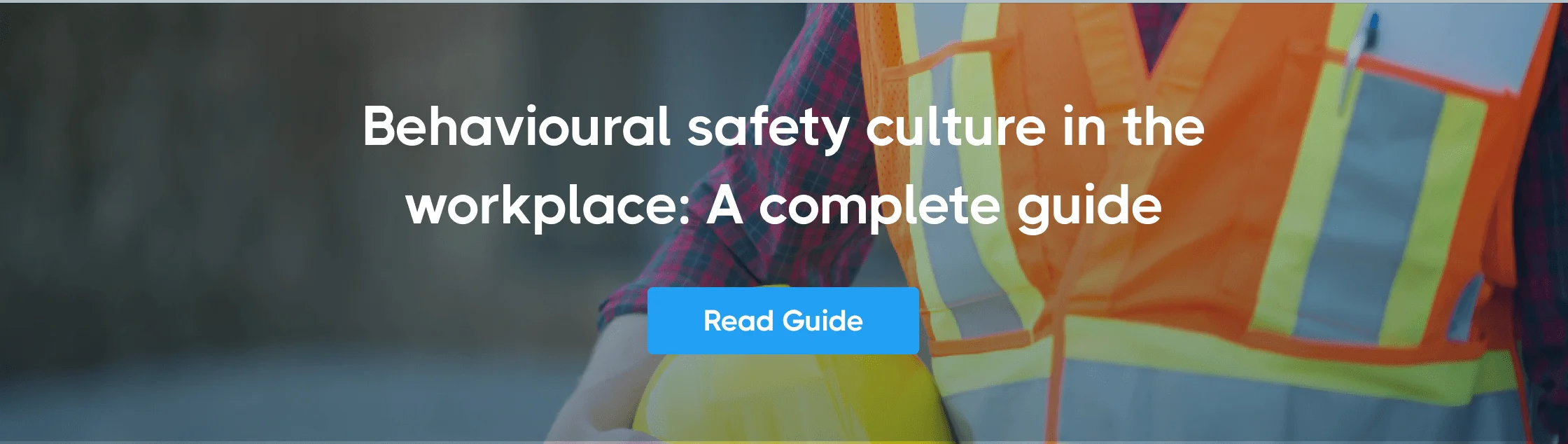 Behavior Based Safety | Meaning & Definition | Protex AI