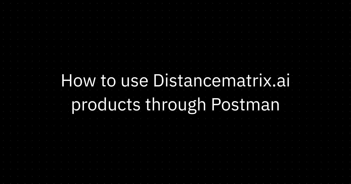 Dominar la integración de las API con Postman: una guía paso a paso