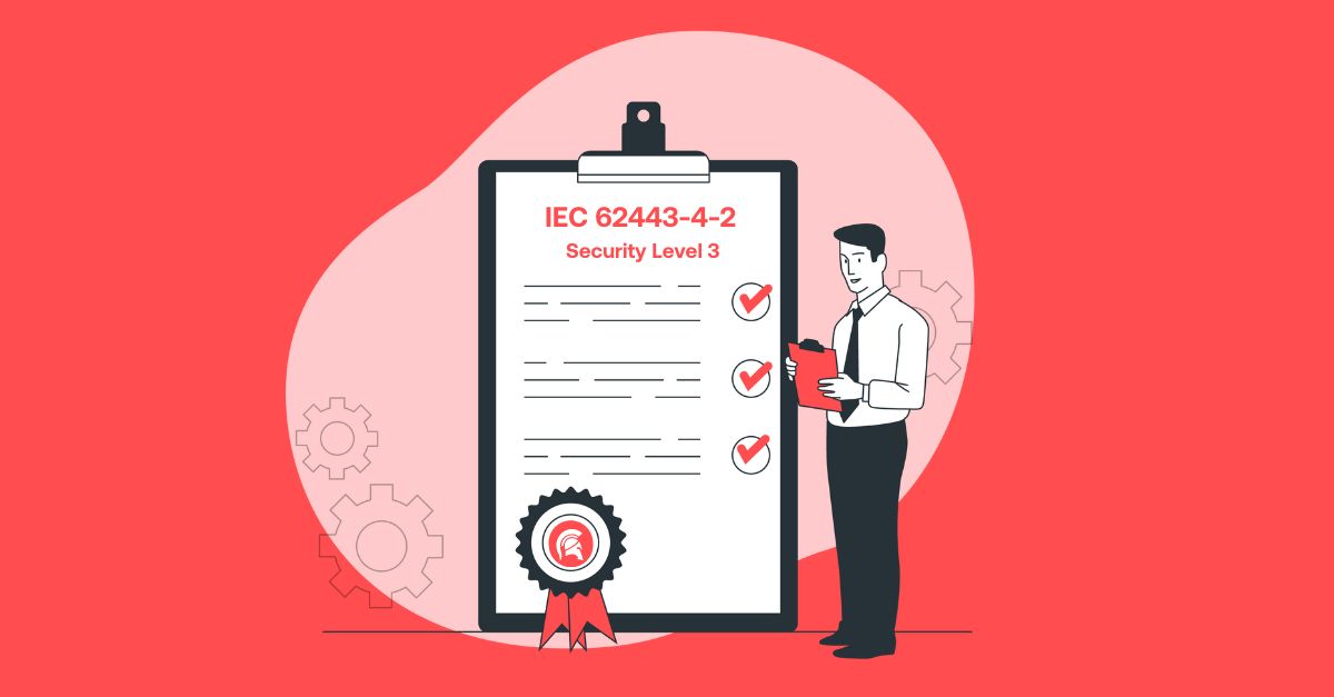 The CylusOne Journey to IEC 62443-4-2 SL3 Certification