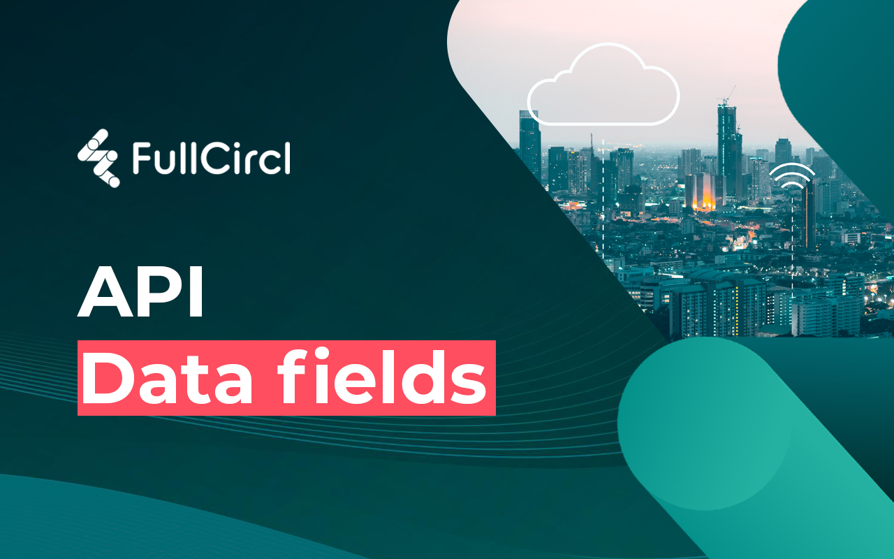 FullCircl API Data Fields & Sources
