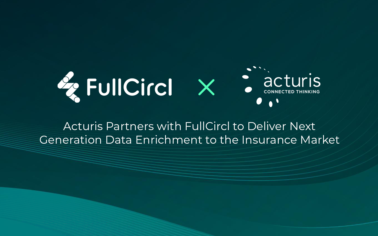 Acturis Partners with FullCircl