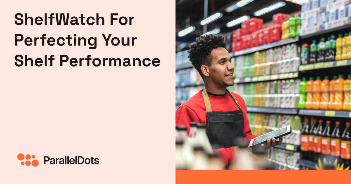 ParallelDots - Next-Generation Retail Execution Software powered by ...