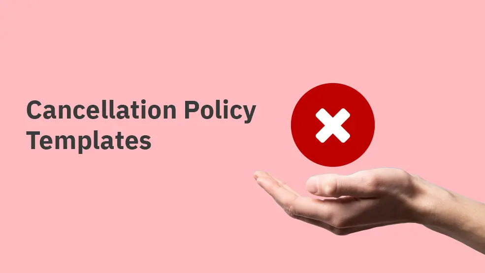Cancellation Policy Templates for Field Service Businesses