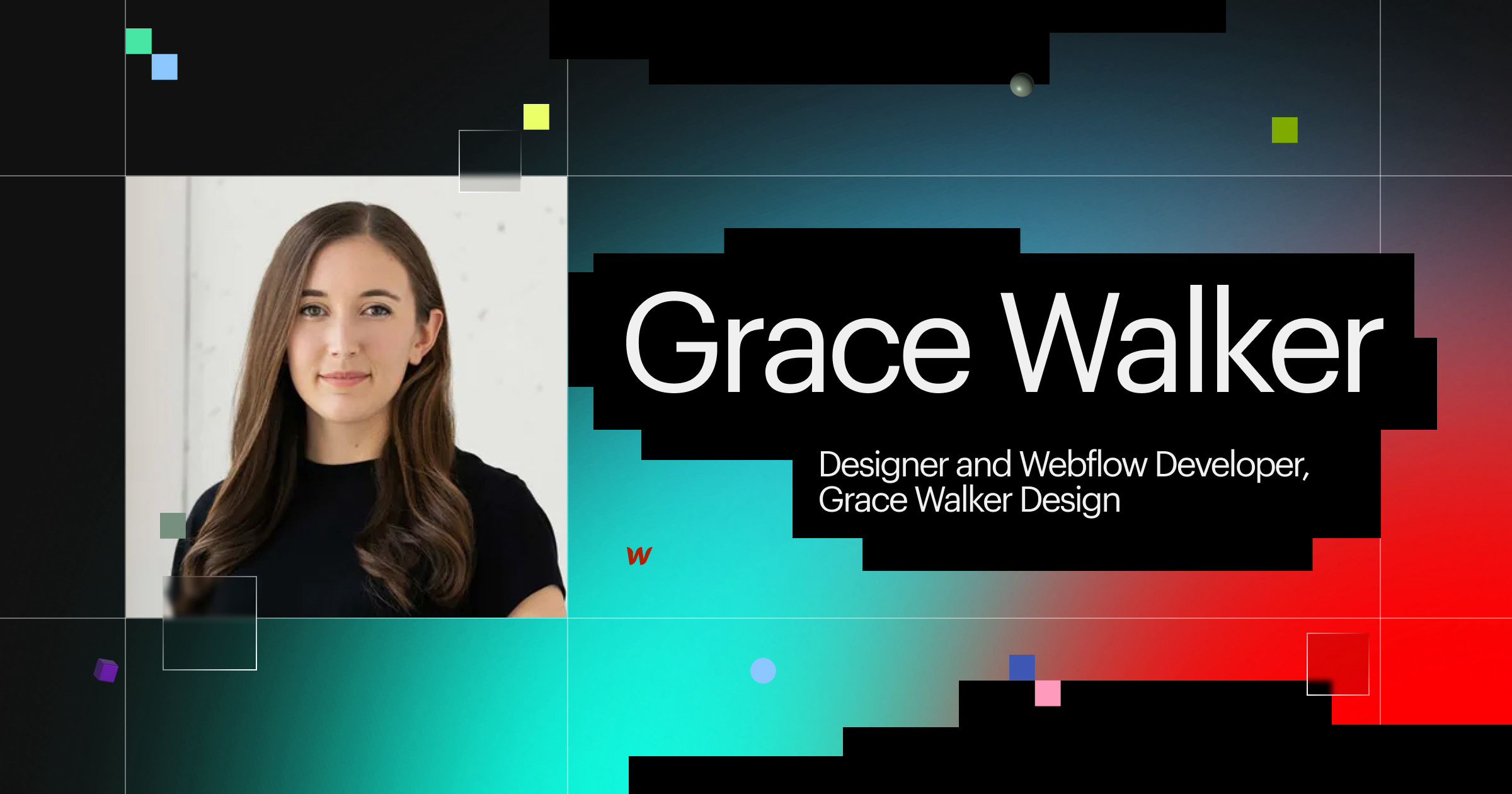 Grace Walker - Webflow Conf 2022 | Webflow