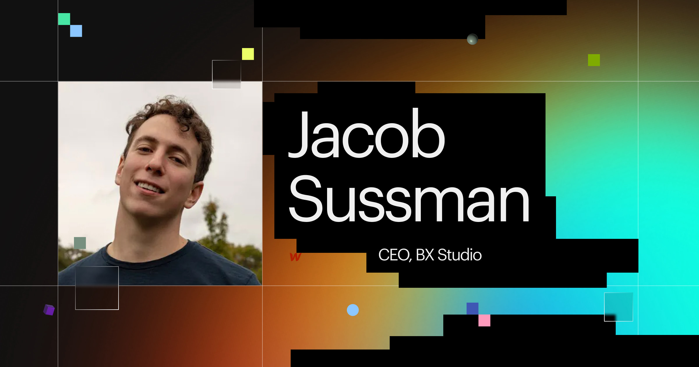 Jacob Sussman - Webflow Conf 2022 | Webflow