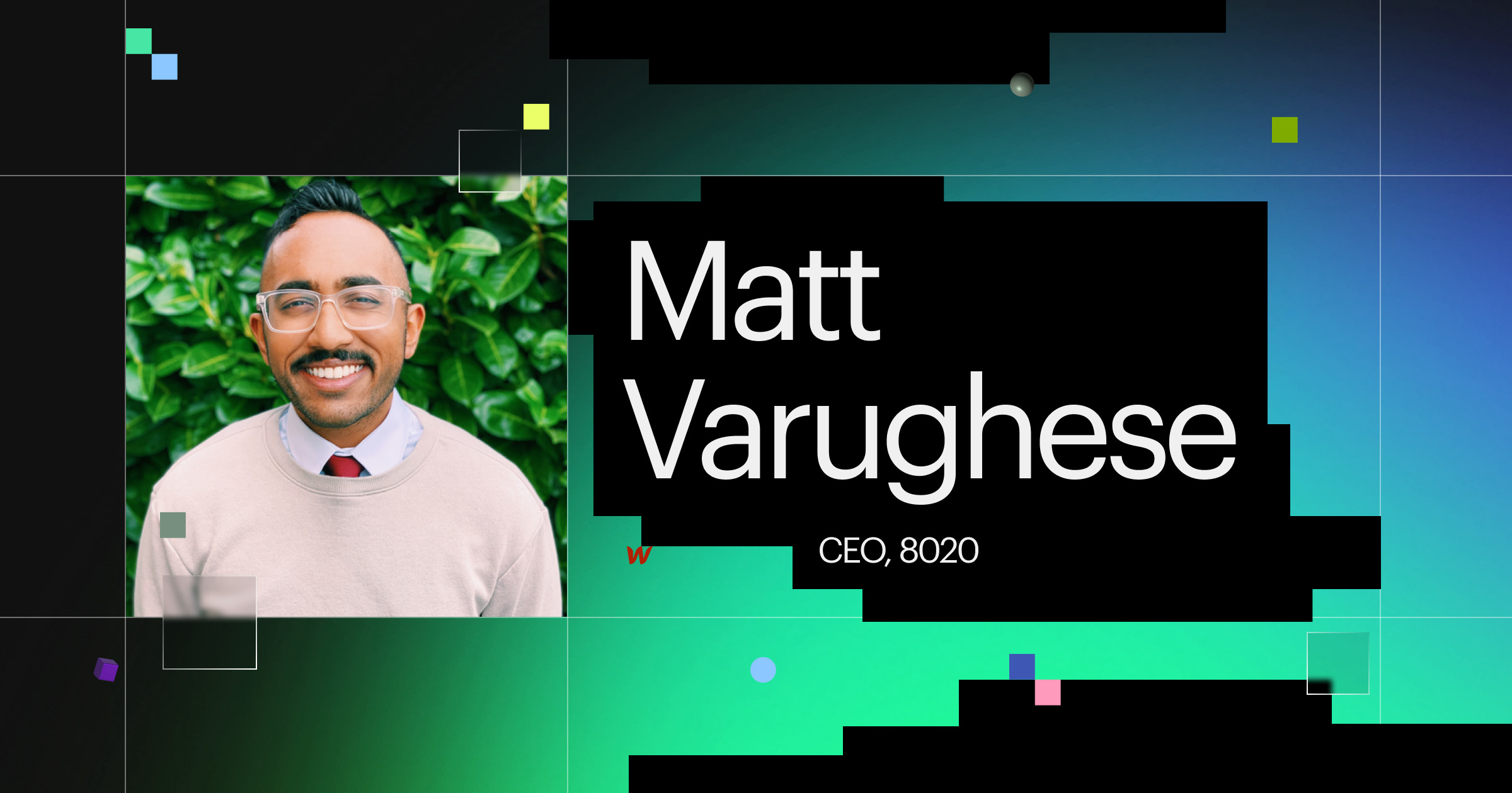 Matt Varughese - Webflow Conf 2022 | Webflow