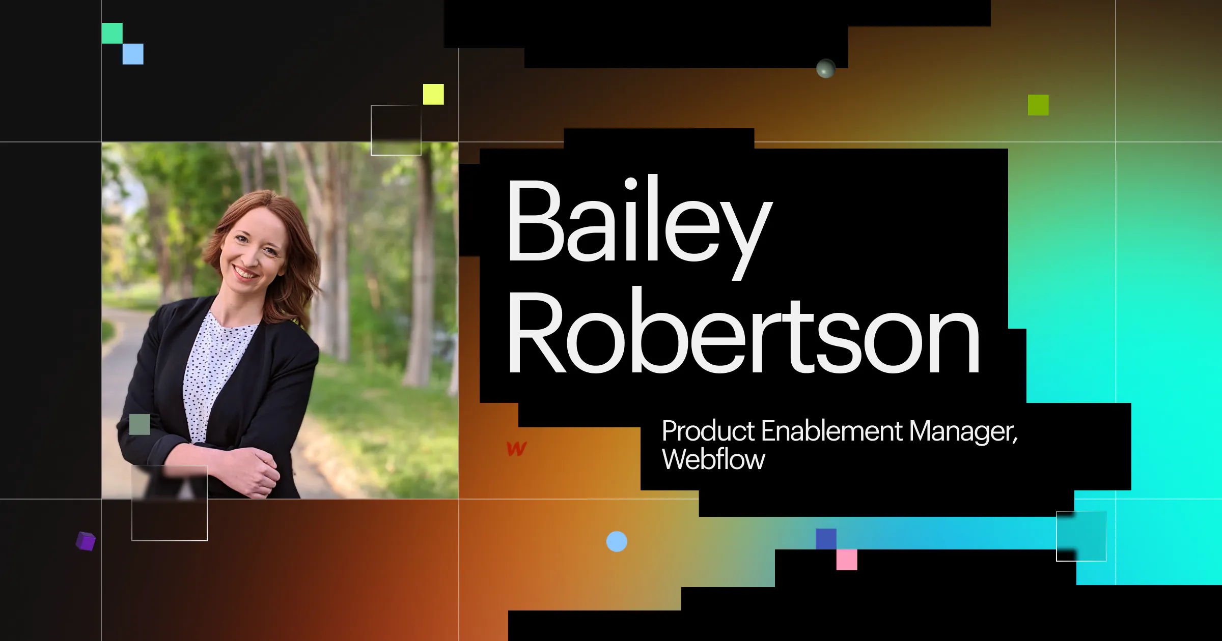 Bailey Robertson - Webflow Conf 2022 | Webflow