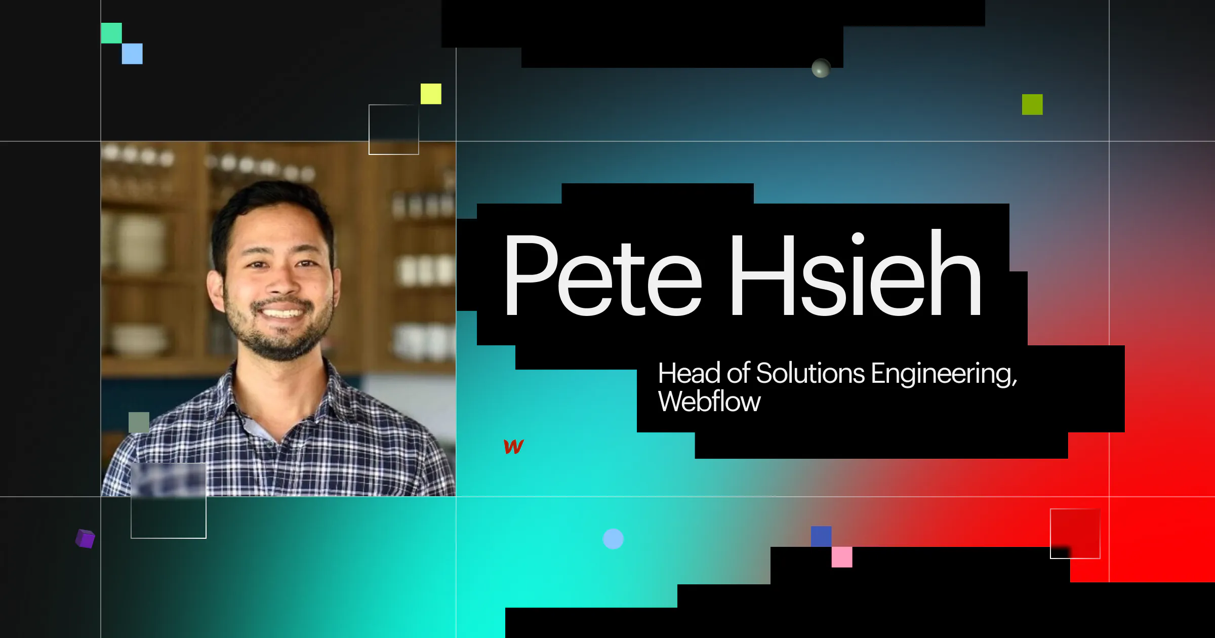 Pete Hsieh - Webflow Conf 2022 | Webflow