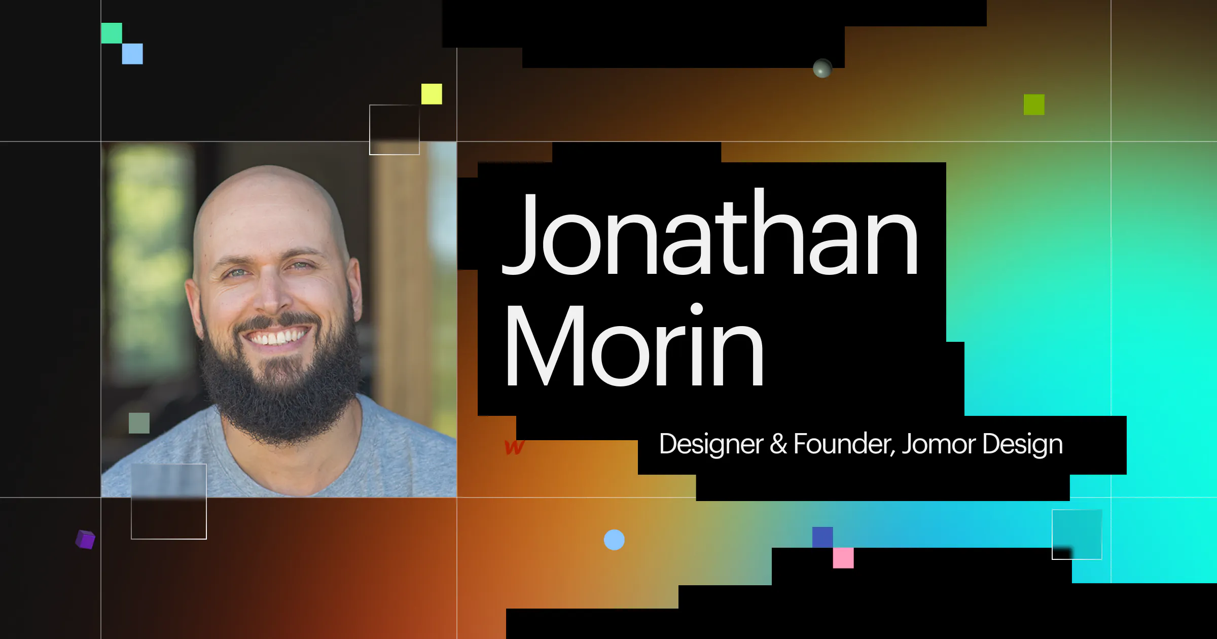 Jonathan Morin - Webflow Conf 2022 | Webflow
