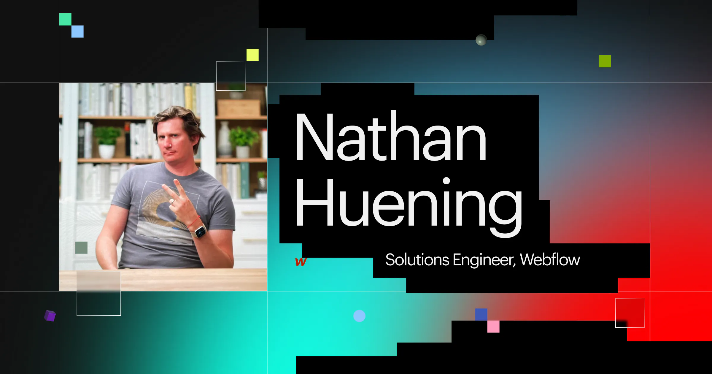 Nathan Huening - Webflow Conf 2022 | Webflow