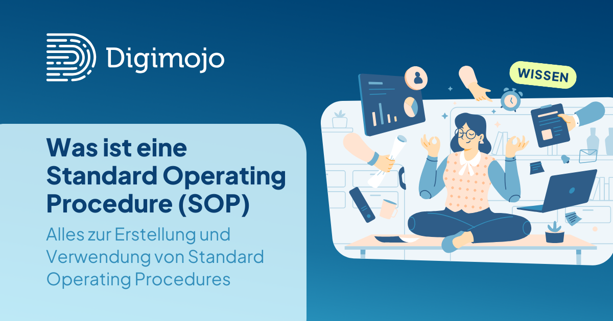 Was ist eine Standard Operating Procedure (SOP) - Digimojo Knowledge-Base