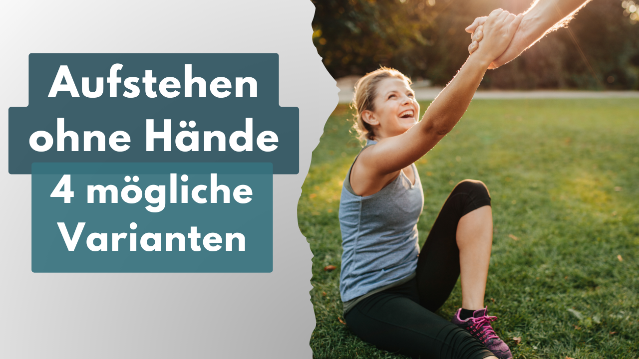Aufstehen ohne Hände - So gelingt es dir!
