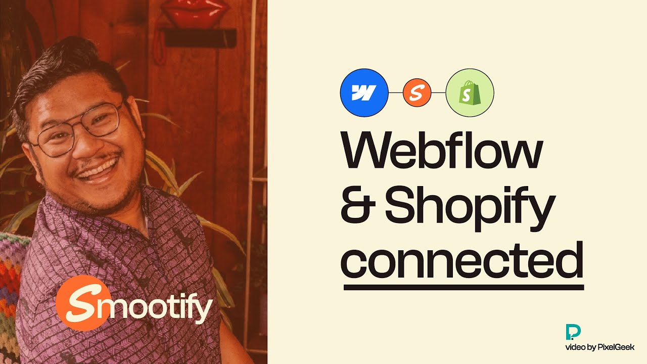 Say hello to Smootify! Webflow & Shopify connected - State of Flow