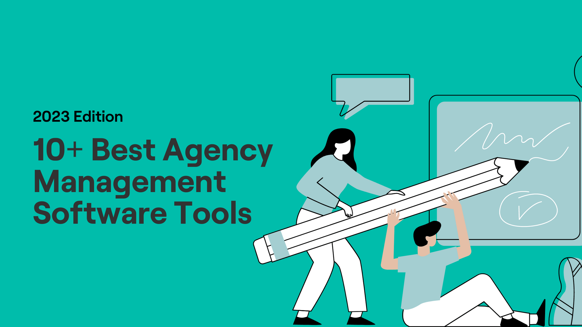 10+ Best Agency Management Software Tools For Agencies