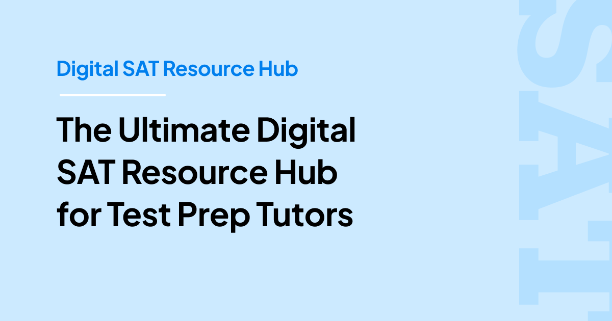 Digital SAT: Comprehensive Resources for Tutors | EdisonOS