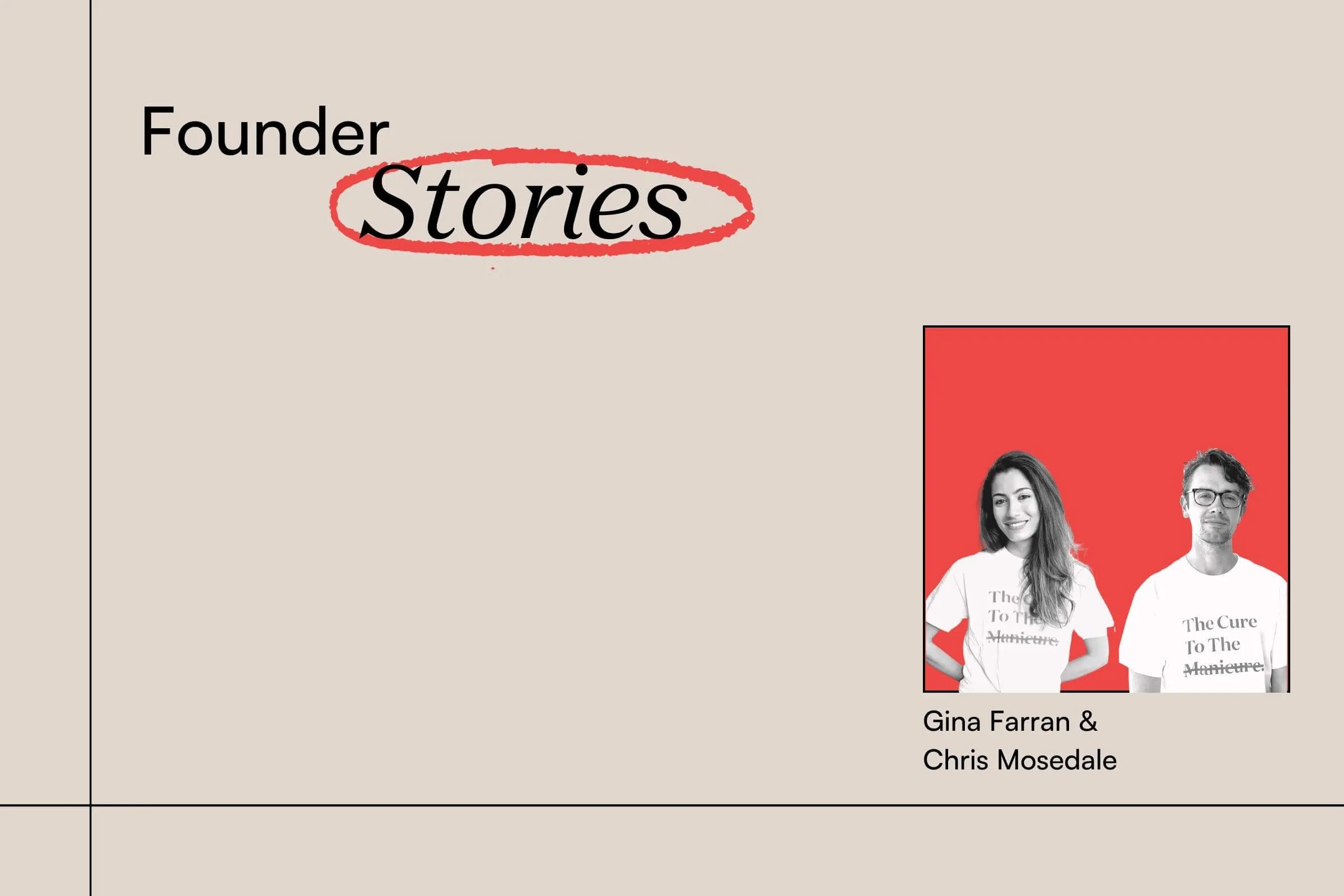 Founder Series: Glaize - The Cure to the Manicure | Antler