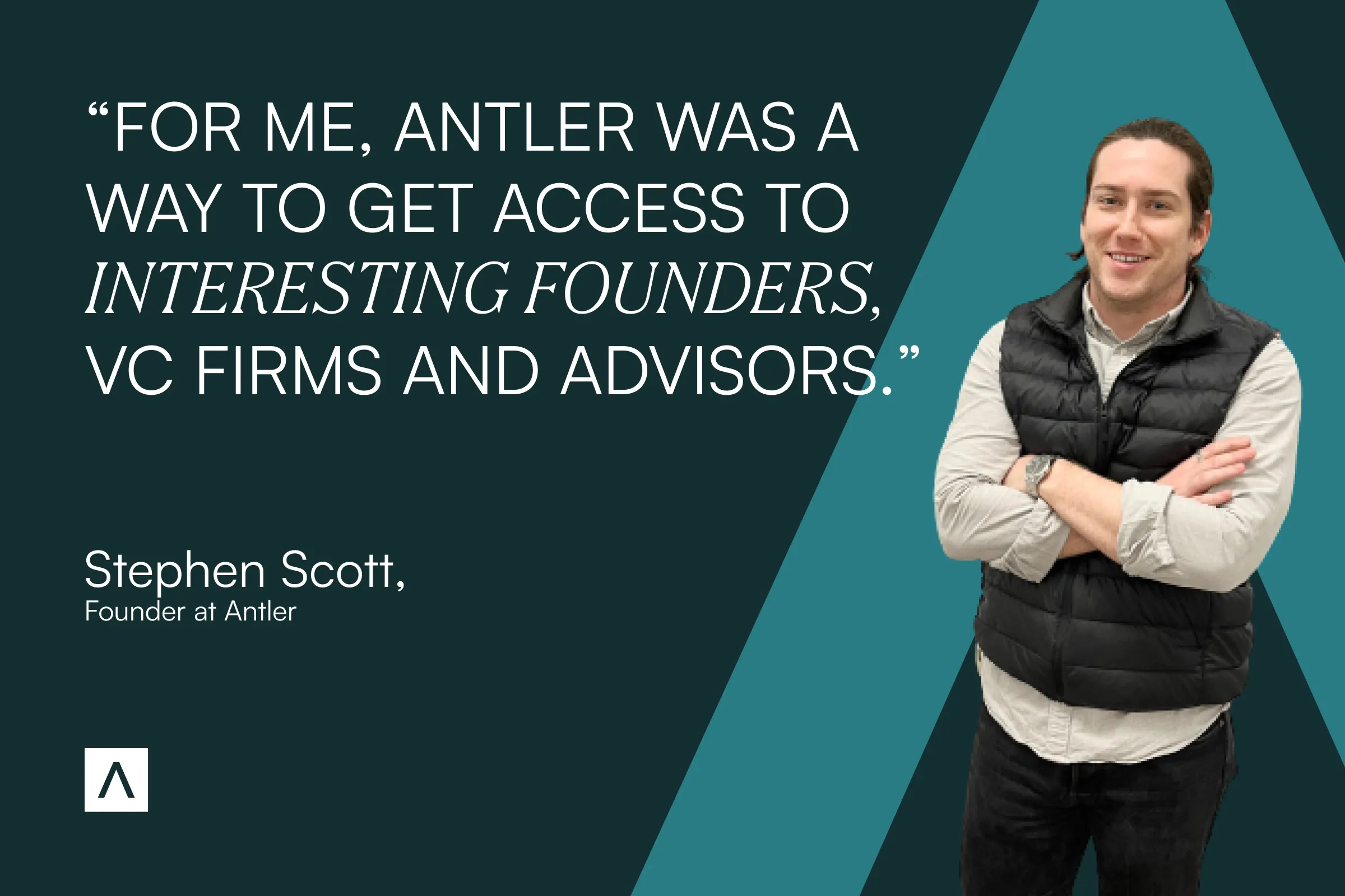 Stephen Scott, scientist turned founder, on his experience with Antler