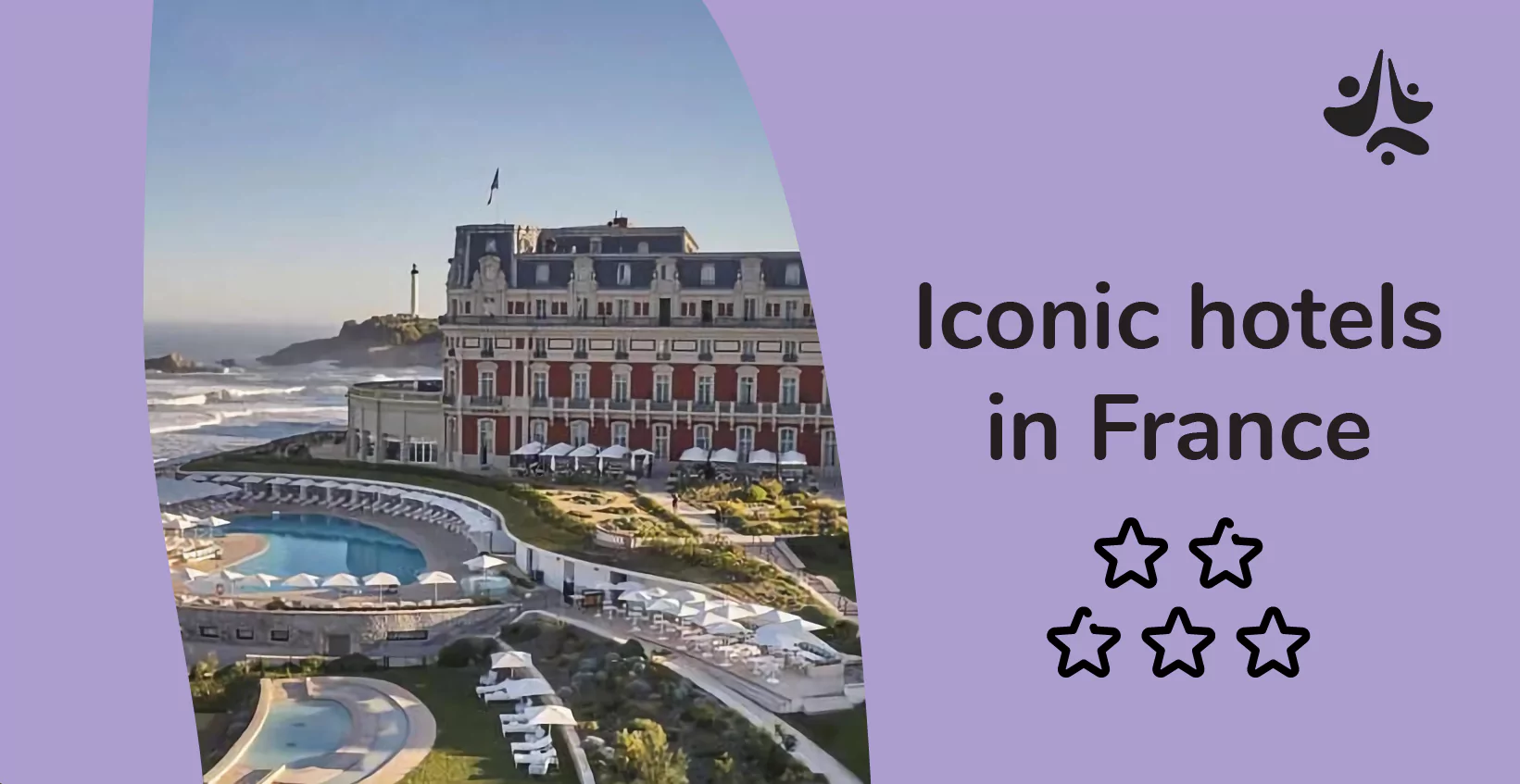 Iconic hotels in France | Best of France