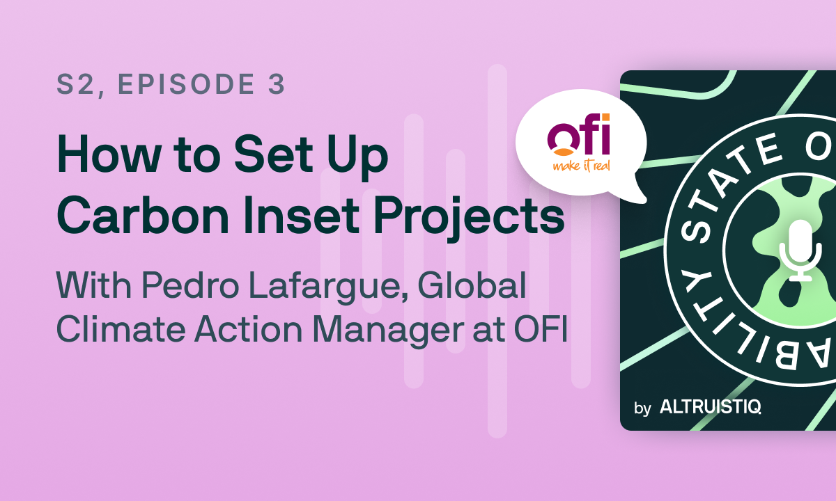 State of Sustainability - How to Set up Your Carbon Inset Projects