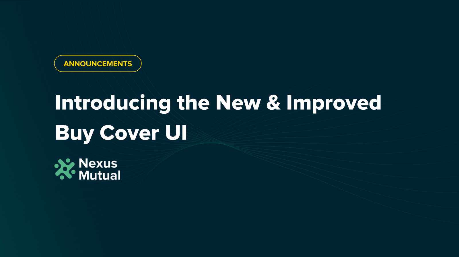 Nexus Mutual | Introducing the New & Improved Buy Cover UI