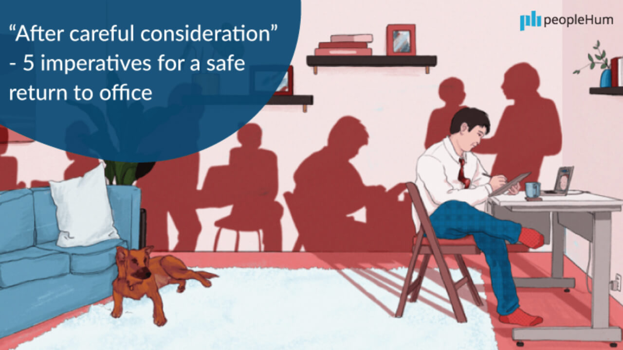 “After careful consideration” - 5 imperatives for a safe return to ...