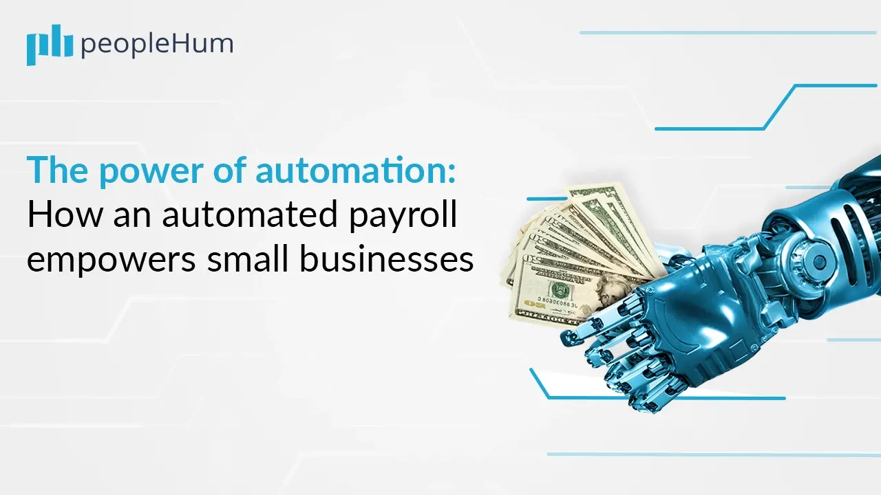 The power of automation: How an automated payroll empowers small ...